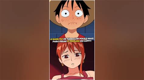 Nami Engana Luffy Para Pegar Seu Tesouro Youtube