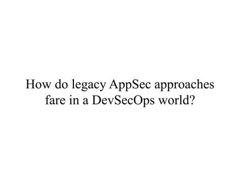 How To Adapt The Sdlc To The Era Of Devsecops Ppt
