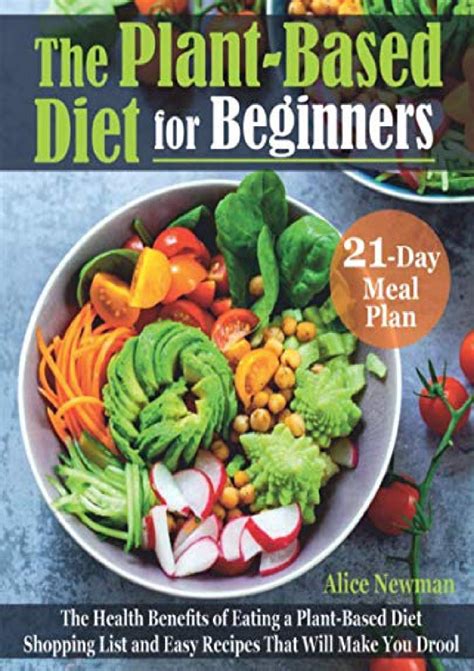 Pdf Download The Plant Based Diet For Beginners The Health Benefits Of