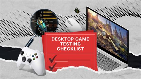 Desktop Game Testing Checklist Your Comprehensive Manual QAwerk