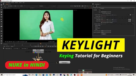Keying Tutorial In Nuke For Beginners Keylight Node In Nuke Vfxmentor Youtube