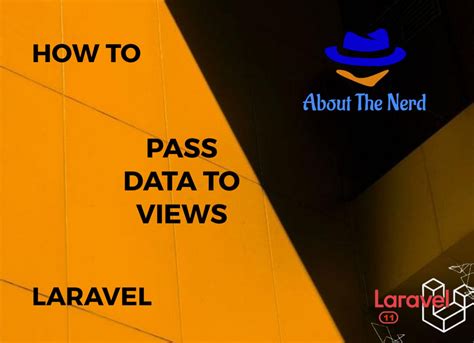 How To Pass Data To Views In Laravel 11