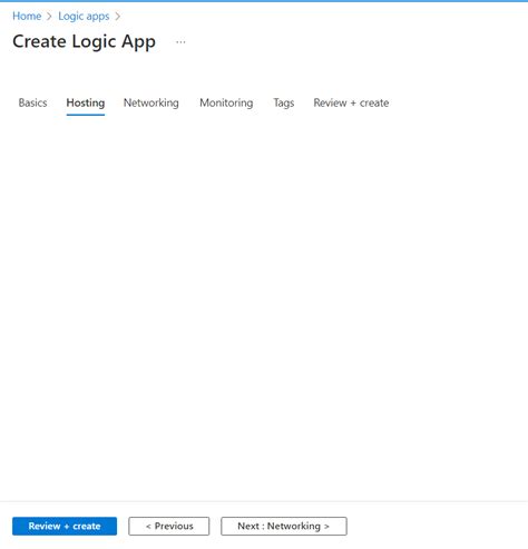 Logic Apps The Blank Screen On The Hosting Tab Microsoft Qanda