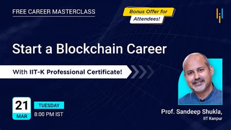 Create A Blockchain Career With The Iit Kanpur Professional Certificate Program