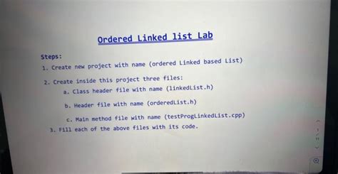 Solved Ordered Linked List Lab Steps 1 Create New Project Chegg