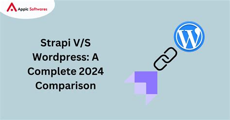 Strapi V S WordPress A Complete Comparison