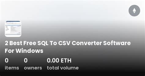 2 Best Free Sql To Csv Converter Software For Windows Collection