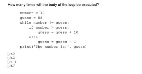 Solved How Many Times Will The Body Of The Loop Be Executed Chegg