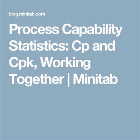 Process Capability Statistics Cp And Cpk