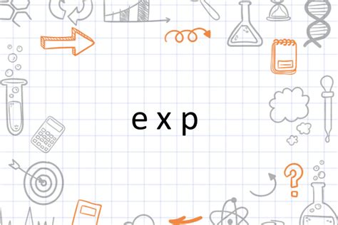 Exp高等数学里以自然常数e为底的指数函数搜狗百科 Exp高等数学里以自然常数e为底的指数函数搜狗百科