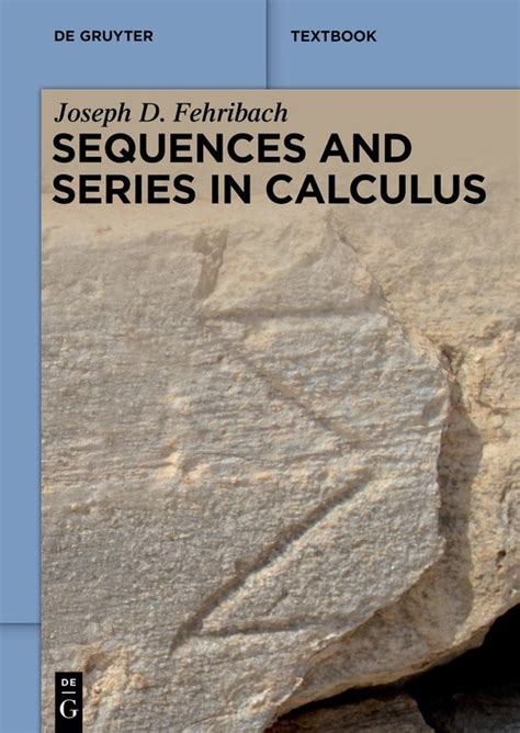 De Gruyter Textbook Sequences And Series In Calculus 9783110768350