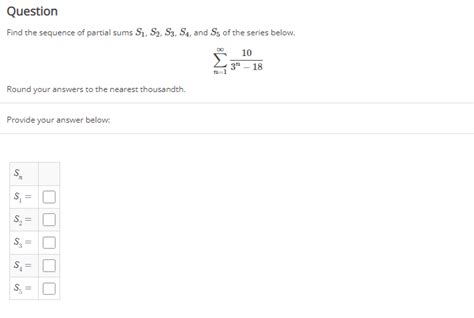 solved question find the sequence of partial sums s1 s2