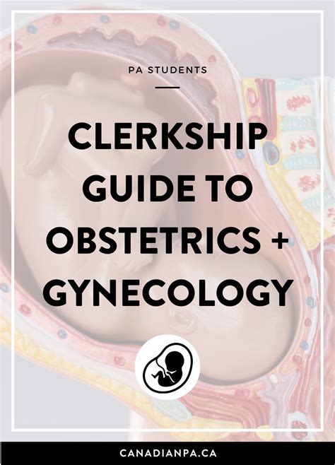 Obstetrics Gynecology Surgery Clerkship Guide — Canadian Pa
