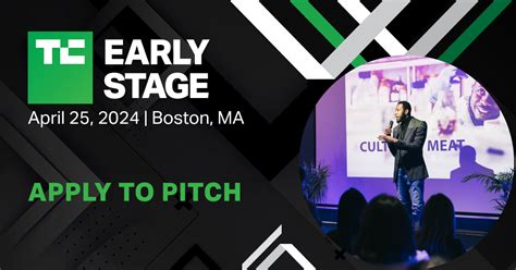 Apply To Pitch At Techcrunch Early Stage 2024 In Boston Techcrunch