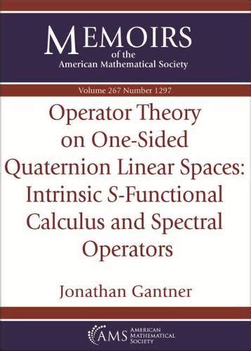 Книга Operator Theory On One Sided Quaternion Linear Spaces Intrinsic