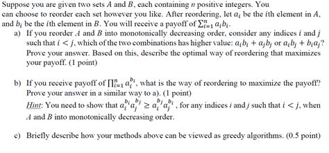 Solved Suppose You Are Given Two Sets A And B Each Chegg Com