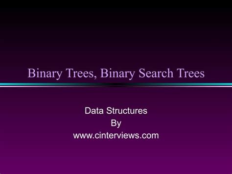 Cinterviews Binarysearch Tree Ppt