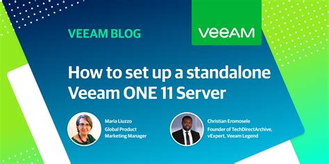 How To Set Up A Standalone Veeam ONE 11 Server