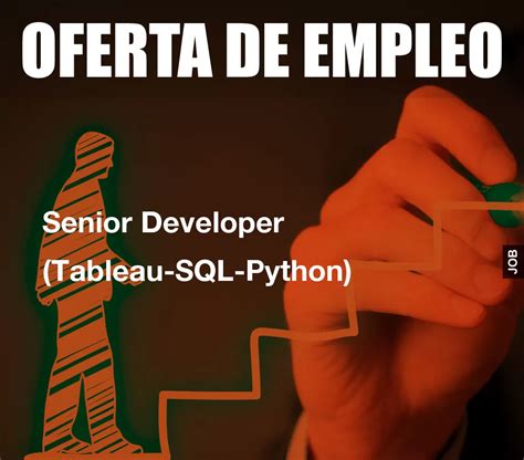 Senior Developer Tableau Sql Python Ofertas De Empleo