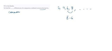 ⏩solved fill in the blanks to find the differences of a sequence … numerade