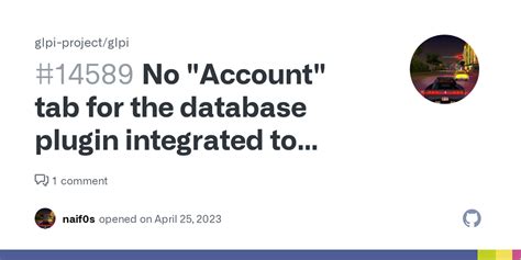 No Account Tab For The Database Plugin Integrated To Glpi 10 · Issue 14589 · Glpi Project