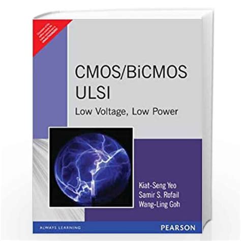 Cmos Bicmos Ulsi Low Voltage Low Power By Yeo Buy Online Cmos Bicmos Ulsi Low Voltage Low