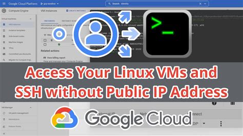 Gcp How To Connect To A Linux Vm With Ssh Using Iap In Compute Engine