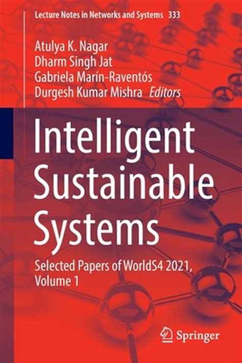 Lecture Notes In Networks And Systems Intelligent Sustainable Systems 9789811663086