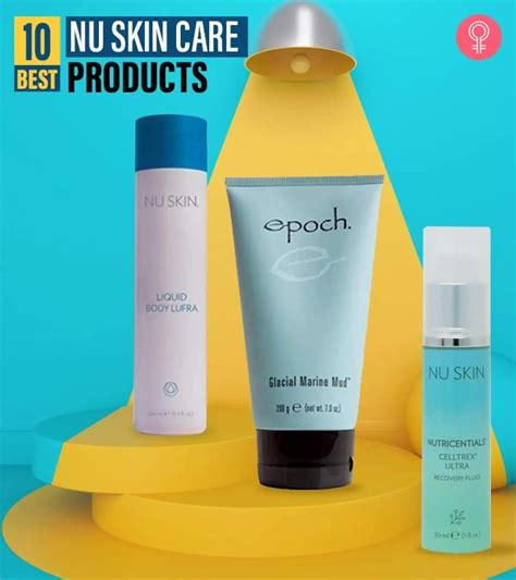 10 Best Nu Skin Care Products Our Top Picks Of 2026