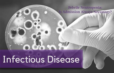 Febrile Neutropenia In The Ed — Nuem Blog