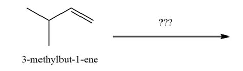 Solved 3 Methylbut 1 Ene 1 Bhz The 2 Naoh H2o 1