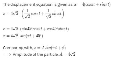 The Displacement Of A Particle Varies According To The Relation X 4 AskIITians