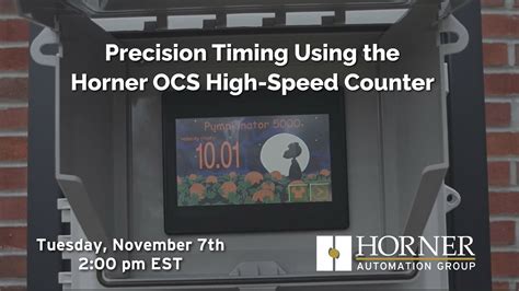 Precision Timing Using The Horner Ocs High Speed Counter Horner