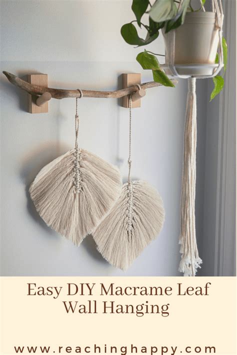 Easy DIY Macrame Leaves Reaching Happy