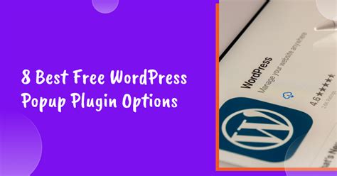 8 Best Free Wordpress Popup Plugin Options In 2025