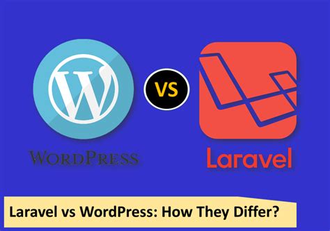 Laravel Vs WordPress How They Differ WebTopic