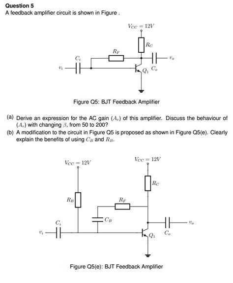 Question 5 A Feedback Amplifier Circuit Is Shown In Figure Vcc 12v Rc Rf Ci Hf Vo Vi Q1 Co