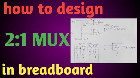 How To Design 21 Multiplexer Using Logic Gates In Breadboard I 21 Multiplexer Practical I