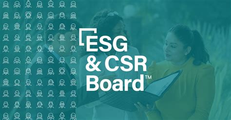 Esg And Csr Board Get Unbiased Peer Insights