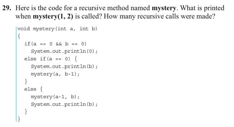 Solved 29 Here Is The Code For A Recursive Method Named