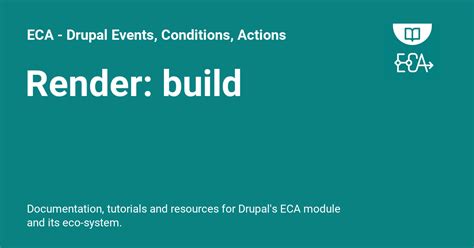 Render Build Eca Drupal Events Conditions Actions