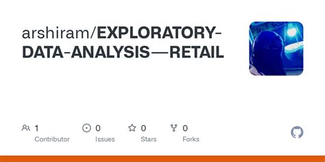 GitHub Arshiram EXPLORATORY DATA ANALYSIS RETAIL