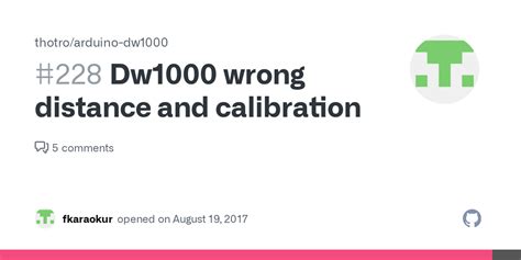 Dw1000 Wrong Distance And Calibration · Issue 228 · Thotroarduino Dw1000 · Github