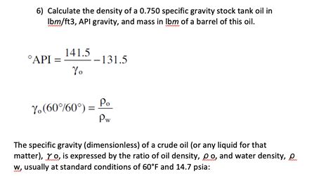 Solved 6 Calculate The Density Of A 0 750 Specific Gravity