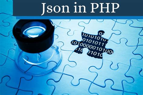 php json what is it and how to handle its data in php