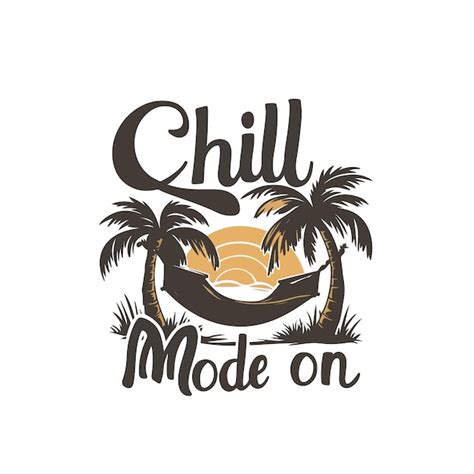 Premium Vector Chill Mode On Typography Design