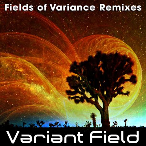 Fields Of Variance Variant Field Desert Dwellers