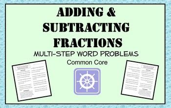 Multi Step Word Problems Adding And Subtracting Fractions W Answer Key