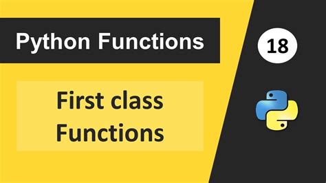 what are first class functions in python python tutorial for