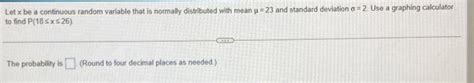 Solved Let X Be A Continuous Random Variable That Is